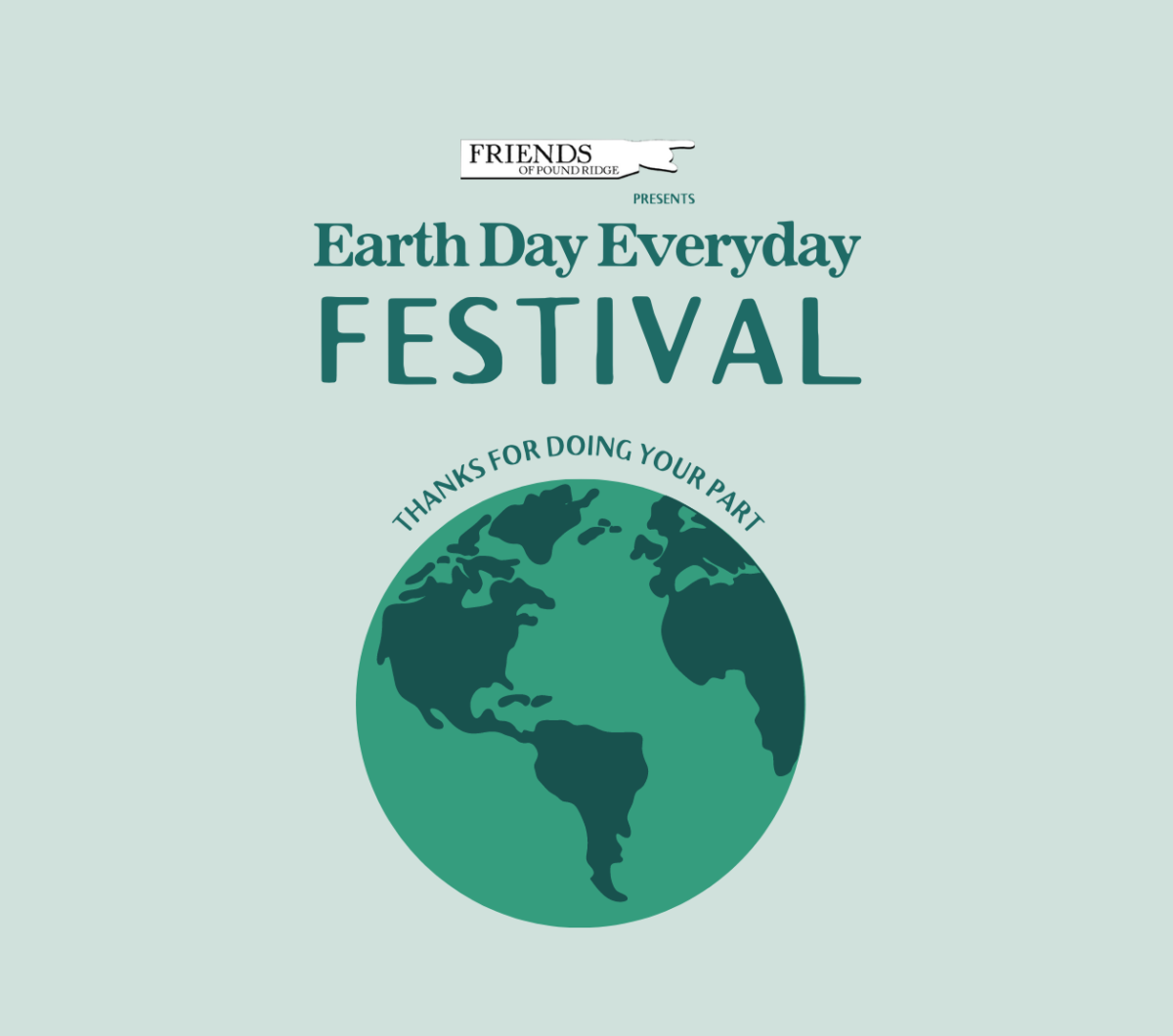 Save the Date! 2023 Earth Day Everyday Festival April 22nd - Earth Day ...